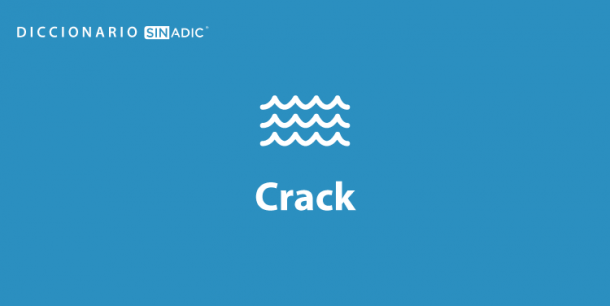 ¿Qué es el crack? - Diccionario SINADIC